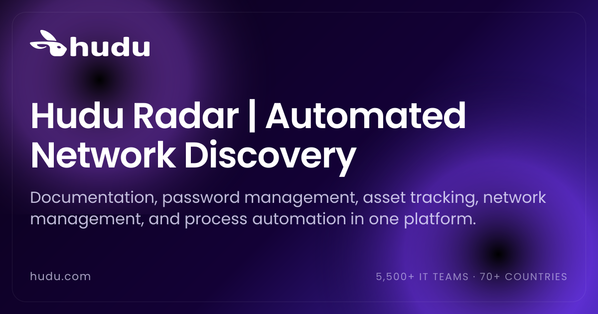 Hudu Radar | Automated Network Discovery